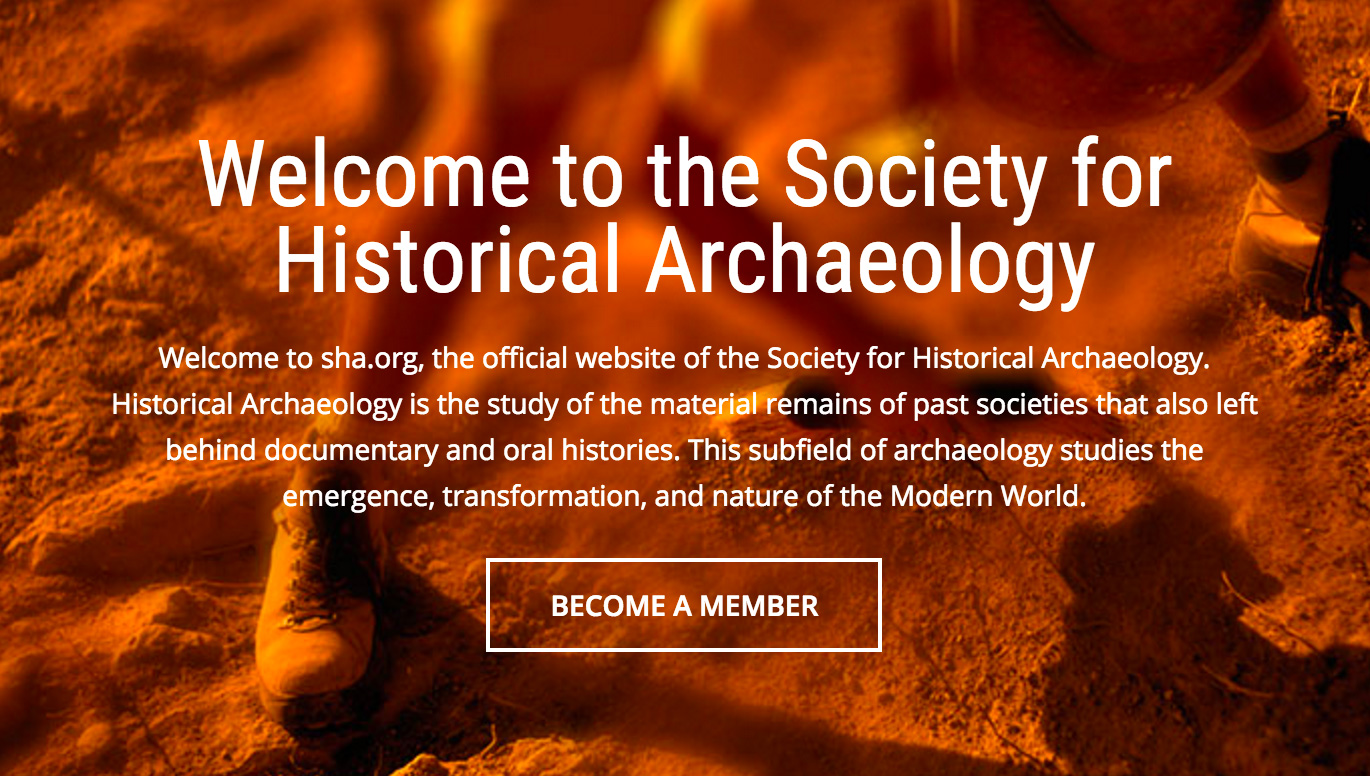 Society for Historical Archaeology - Archaeology of the Modern World